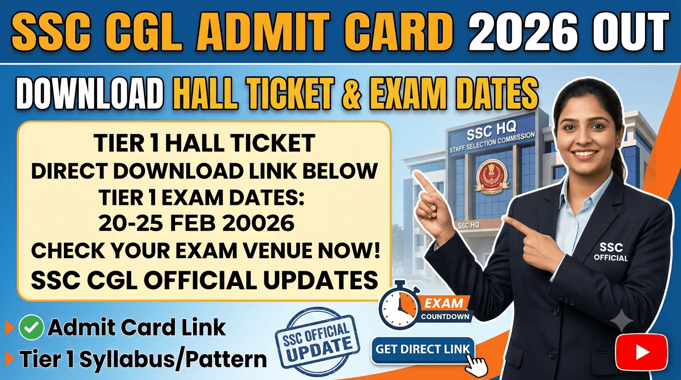 SSC CGL Admit Card 2026 Out: Download Tier 1 Hall Ticket, Exam Dates
